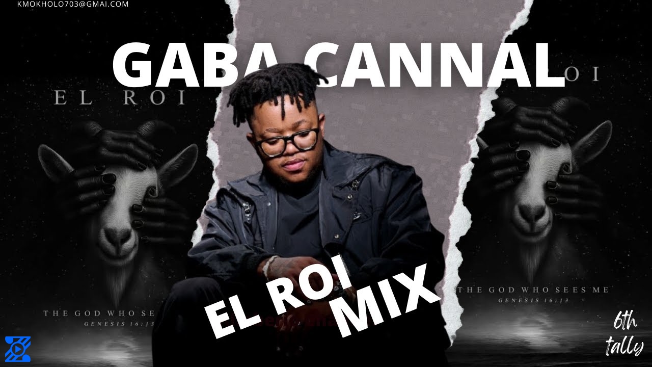6th tally entertainment – Gaba Cannal [EL ROI] Album Mix MP3 Download ...