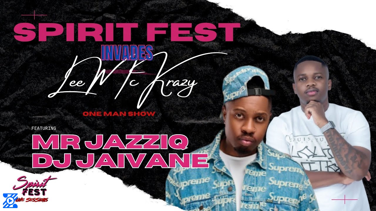 Spirit Fest SA – SPIRIT FEST LIVE SESSIONS INVADES LEEMCKRAZY ONE MAN ...