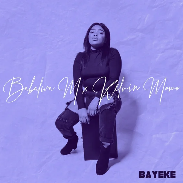 Download Babalwa M – Feza Ft Kelvin Momo (MP3) - ZaMusic