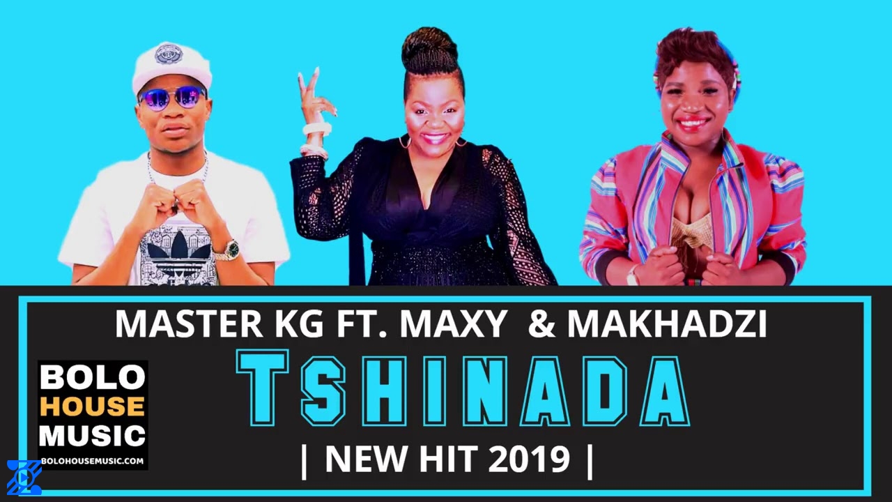 Download Maxy Khoisan – Master KG - Tshinada ft Maxy khoisan , Makhadzi ...