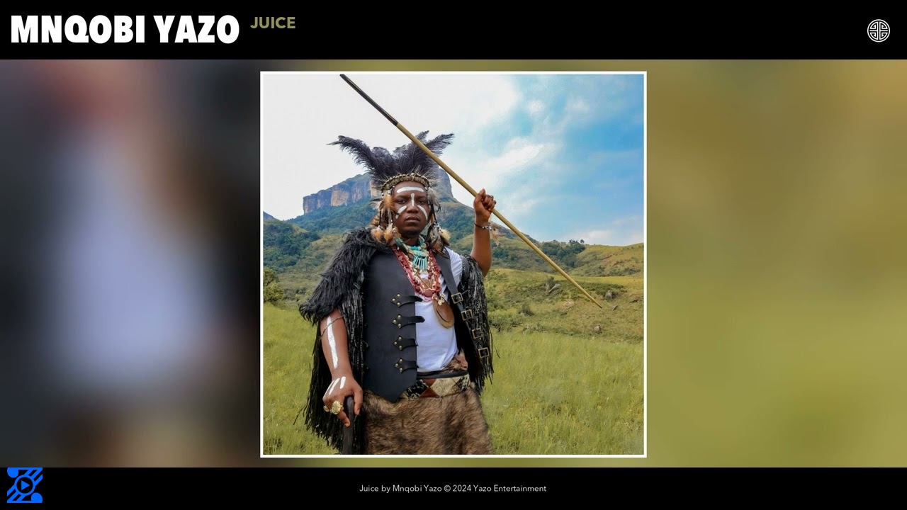 Download Mnqobi Yazo – Juice (MP3) - ZaMusic