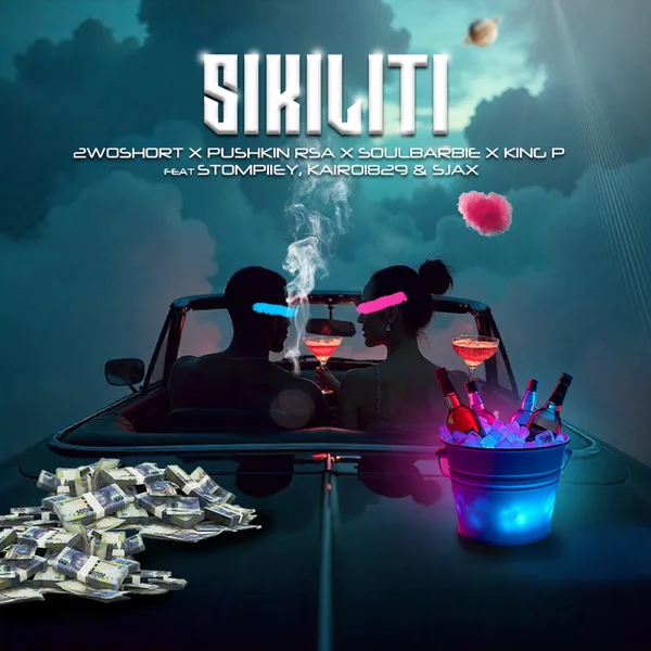 Download 2woshort – Sikiliti Ft Pushkin RSA, Soul Barbie, King P ...