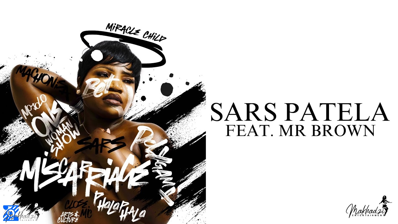 Download Makhadzi Entertainment – SARS Patela ft Mr Brown (MP3) - ZaMusic