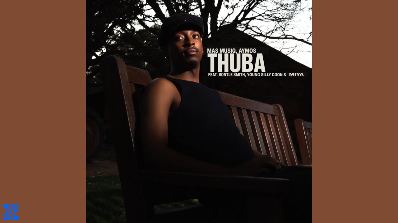 Download Mas Musiq – Thuba, ft Aymos, Bontle Smith, Young Silly Coon ...