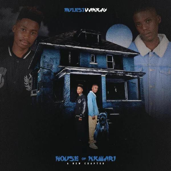 Download Mulest Vankay – House of Nkwari (MP3) - ZaMusic