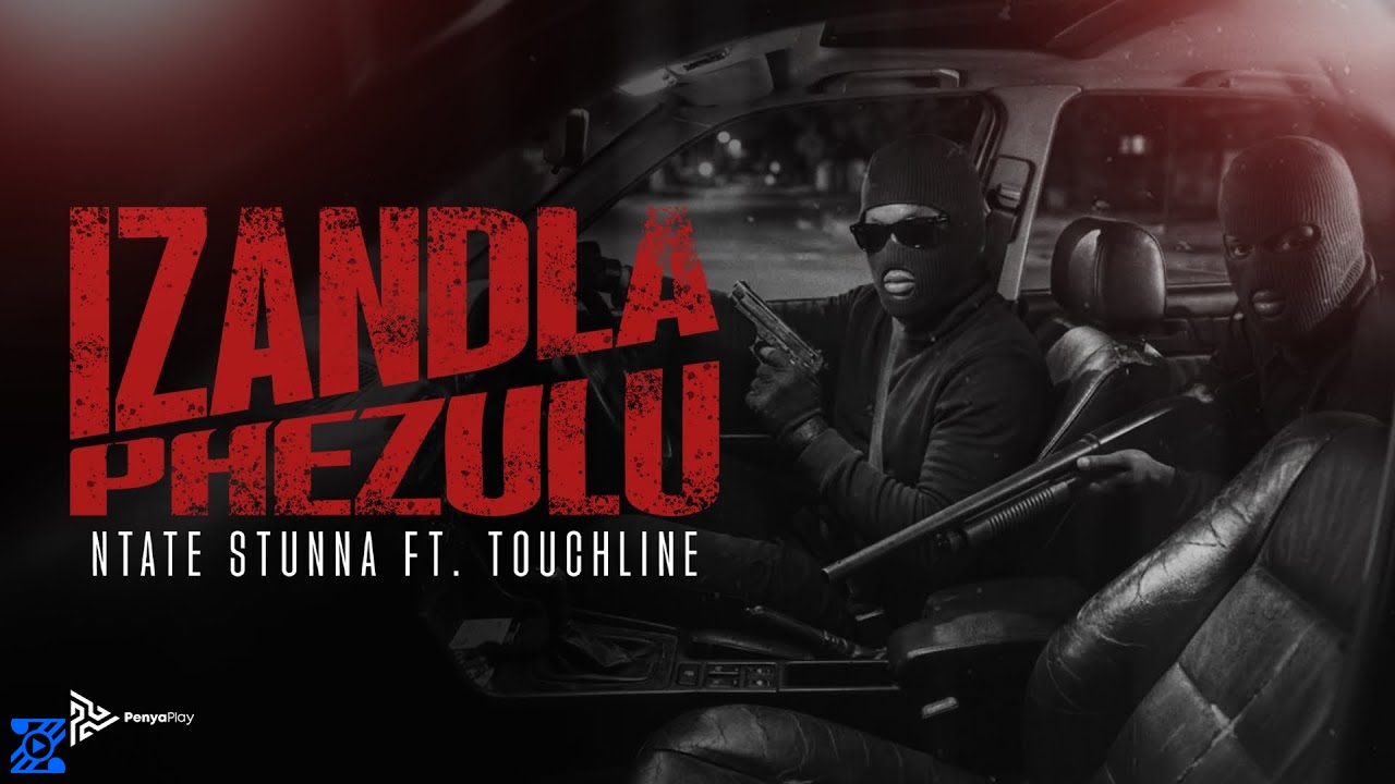 Download Ntate Stunna ft Touchline - Izandla Phezulu (MP3) - ZaMusic