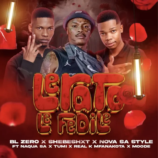 Download Shebeshxt – Lerato Le Fedile Ft. Bl Zero, Nova SA Style ...