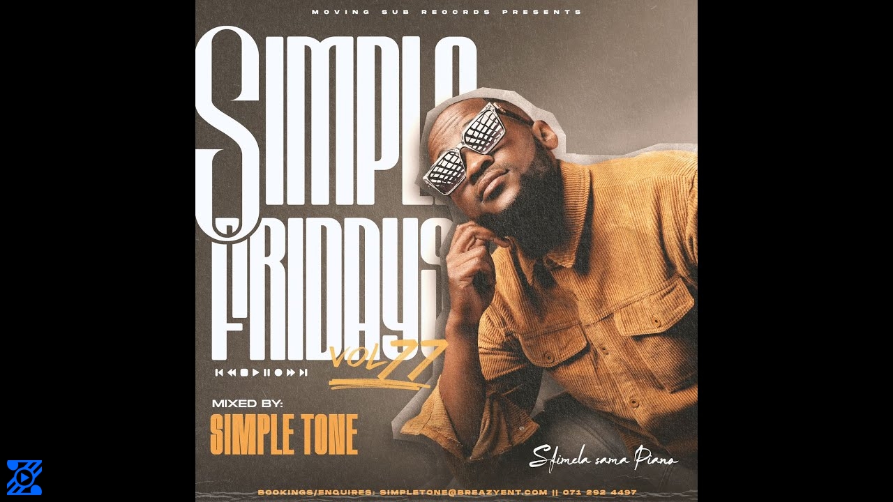 Download Simple Tone – Simple Fridays Vol 077 Mix (MP3) - ZaMusic