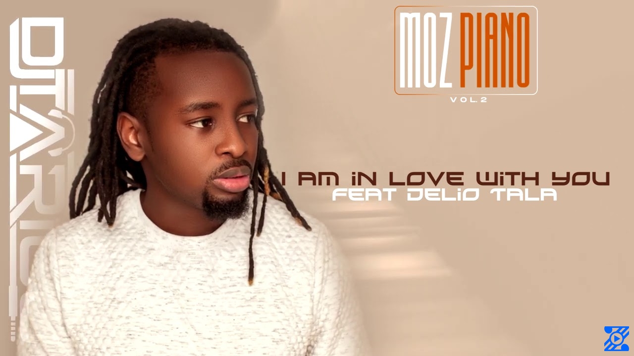 Download Dj Tarico – Dj Tarico ft Delio Tala - I Am In Love With You ...