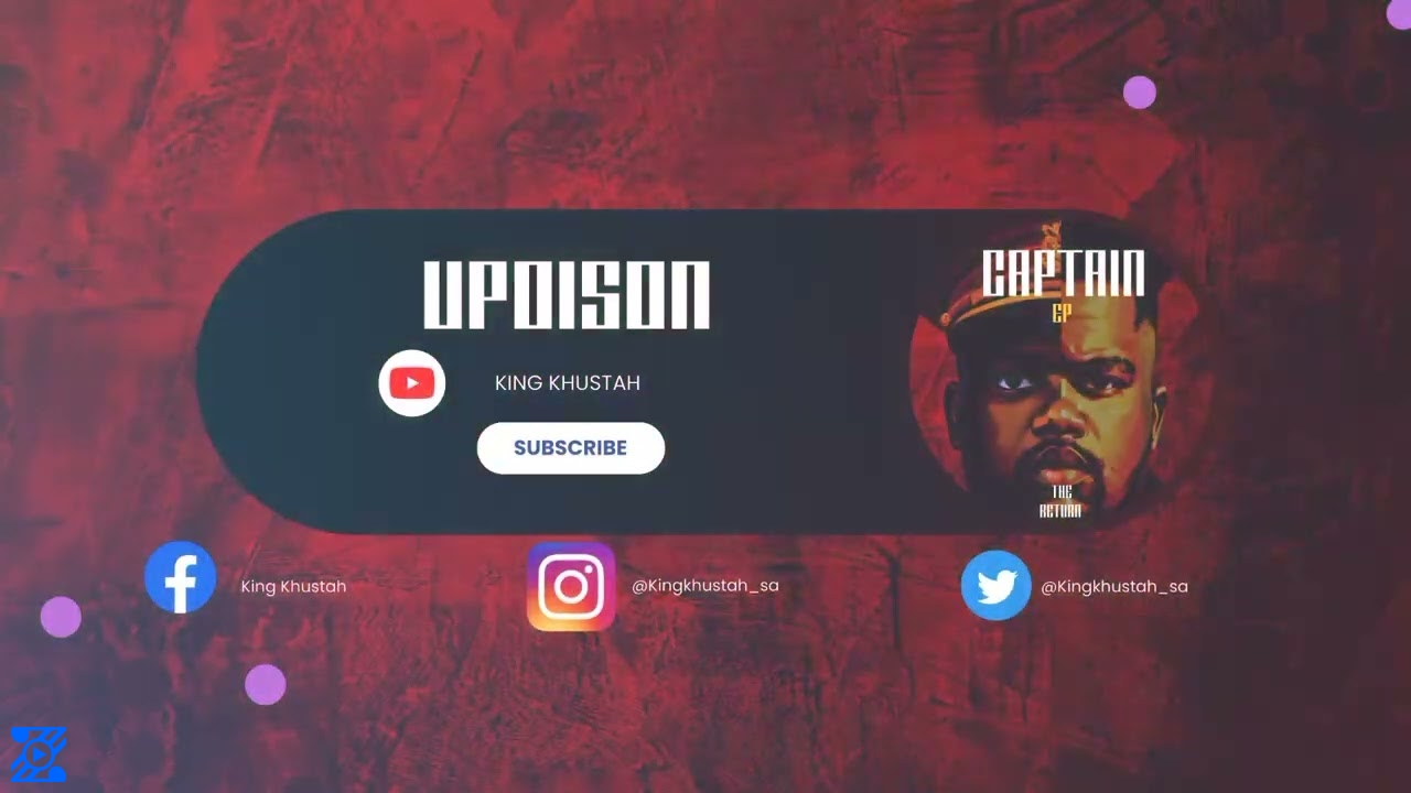Download King Khustah – uPoison Ft Dubillion, Slow P, Katlego Vocals ...