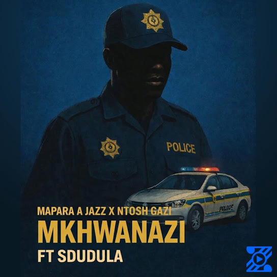 Download Mapara A Jazz – Mkhwanazi Ft. Ntosh Gazi & Sdudula (MP3) - ZaMusic