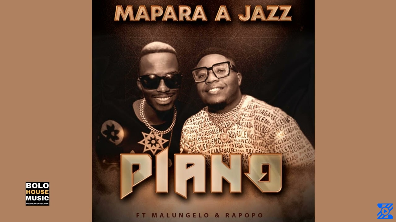 Download Mapara A Jazz – Piano ft. Malungelo & Rapopo (MP3) - ZaMusic