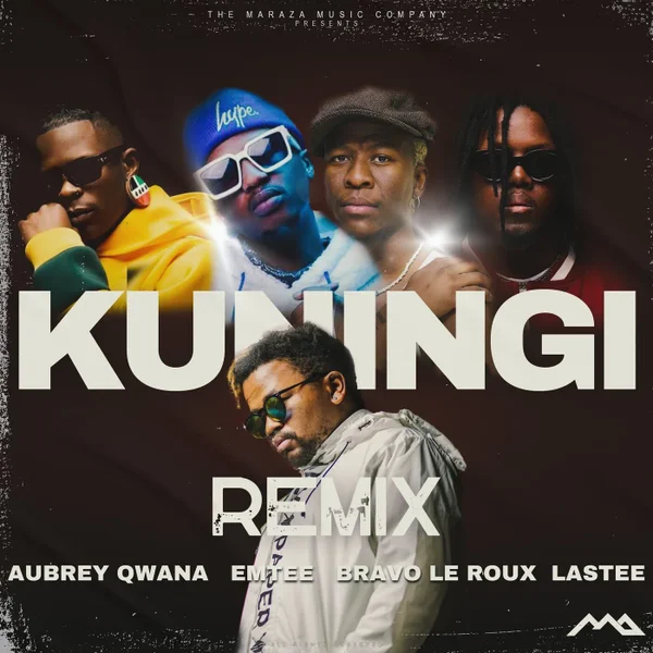 Download MarazA – Kuningi (Remix) ft Aubrey Qwana, Emtee, Bravo Le Roux ...