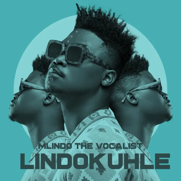 Download Latest Mlindo The Vocalist Songs 2026, Mp3 Music, Videos ...
