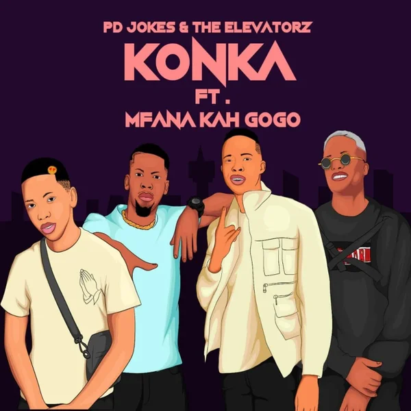 Download PD Jokes – Konka ft The Elevatorz & Mfana Kah Gogo (MP3) - ZaMusic