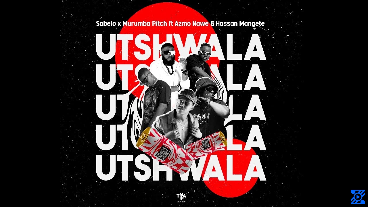 Download Sabelo & Murumba Pitch – Utshwala ft Azmo Nawe & Hassan ...