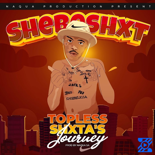 Download Shebeshxt – Dithapelo Ft Shandesh, Bayor97, Naqua SA & Dj ...