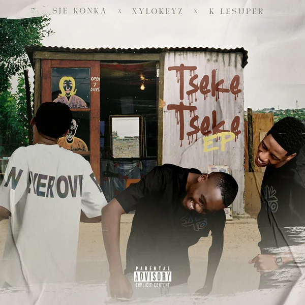 Download Sje Konka – Tseke Tseke Ft. K LeSuper, Mafis Musiq & Xylokeyz ...