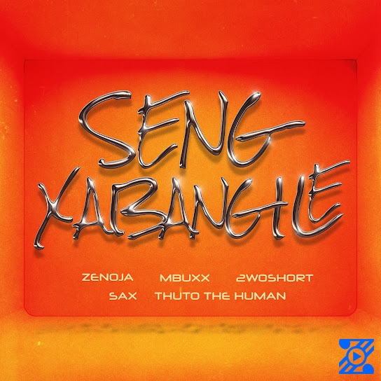 Download Zenoja – Seng Xabangile Ft Mbuxx, 2woshort, Thuto The Human ...