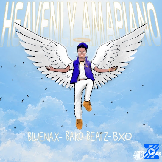 Download Bluenax – Heavenly Amapiano ft. Bako Beatz & BXO (MP3) - ZaMusic
