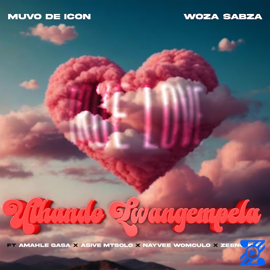 Download Muvo De Icon – Uthando Lwangempela ft. Woza Sabza, Amahle Gasa ...